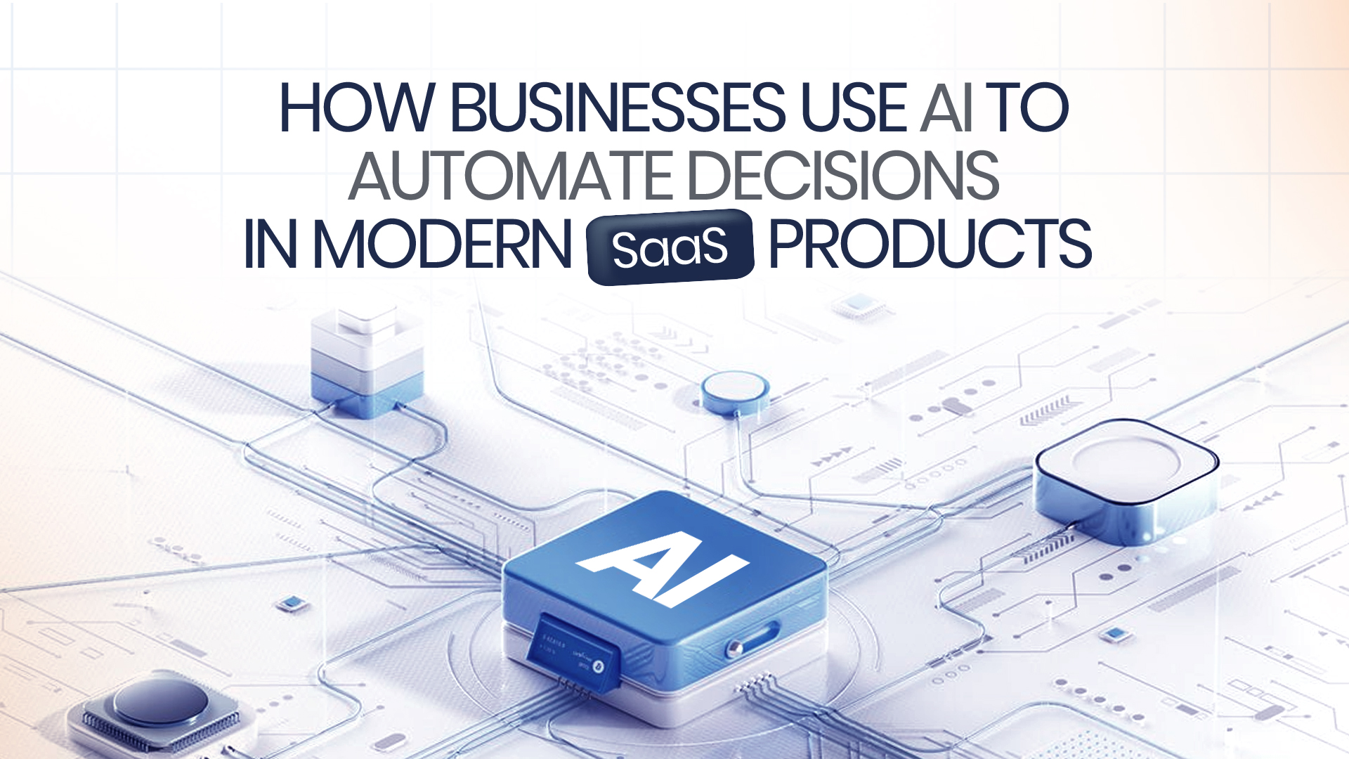 AI Decision Automation in SaaS: How Businesses Use AI